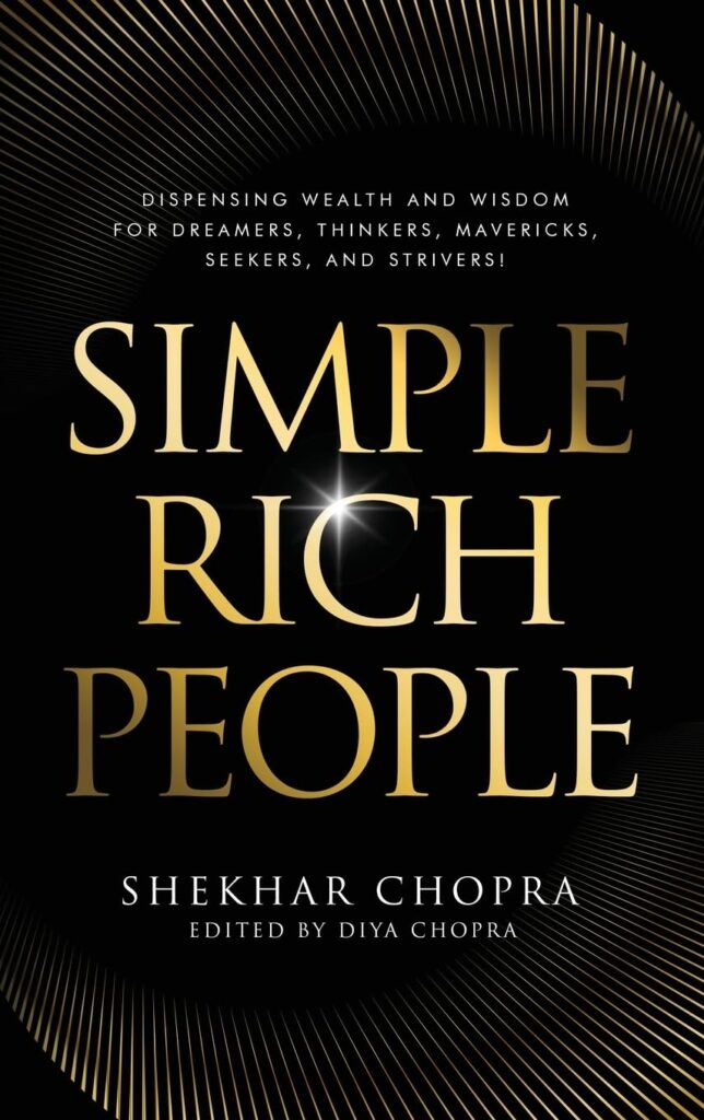 Simple Rich People Are you ready to feel rich by Shekhar Chopra ...